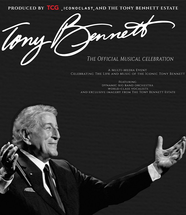 Tony Bennett - The Official Musical Celebration - Mayo Performing Arts ...