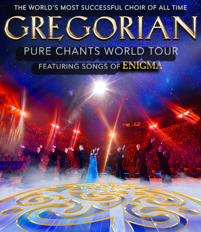 Gregorian: Pure Chants World Tour featuring Songs of Enigma - Mayo ...